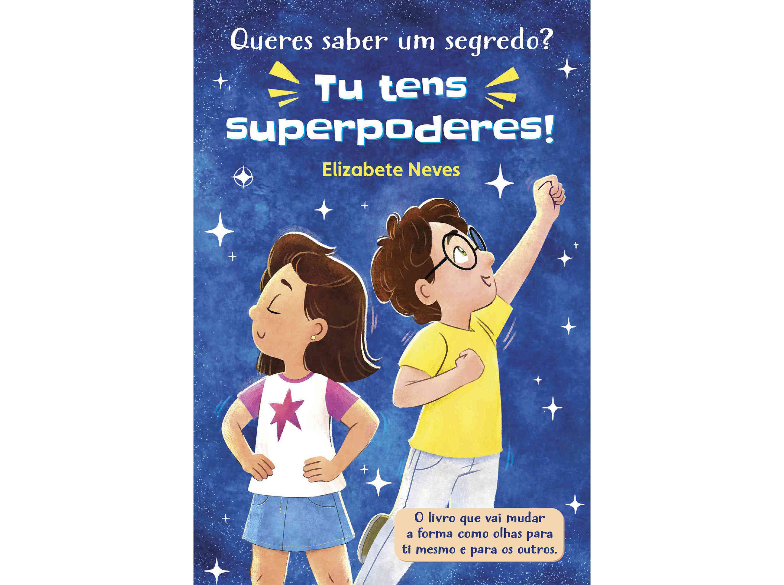 Livro Queres Saber Um Segredo? Tu Tens Superpoderes! | Auchan