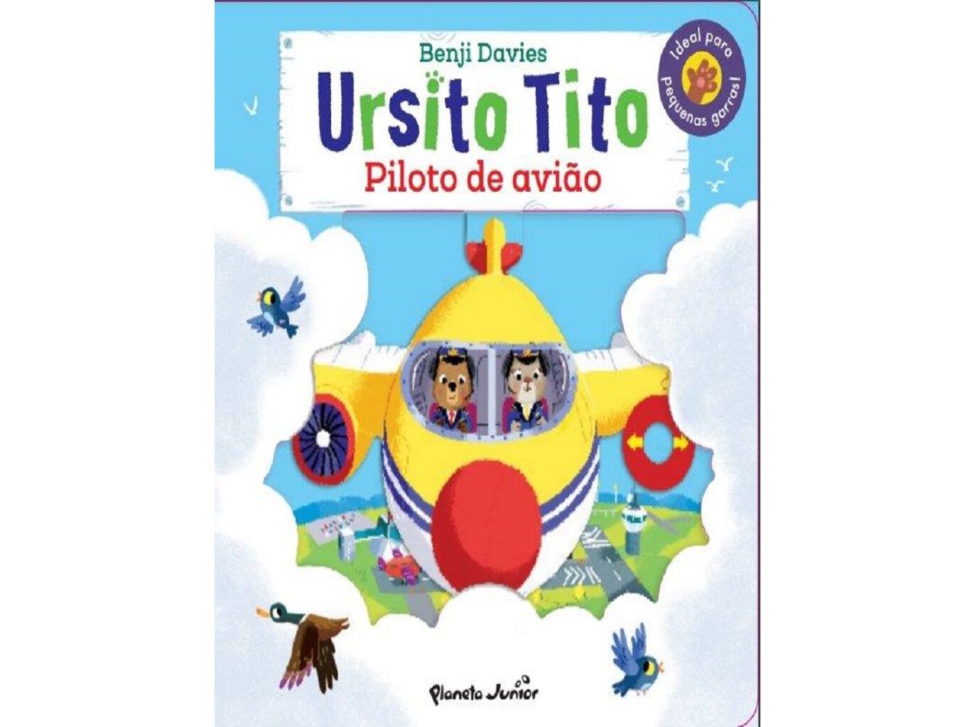 Livro Ursito Tito - Piloto De Avião De Benji Davies | Auchan