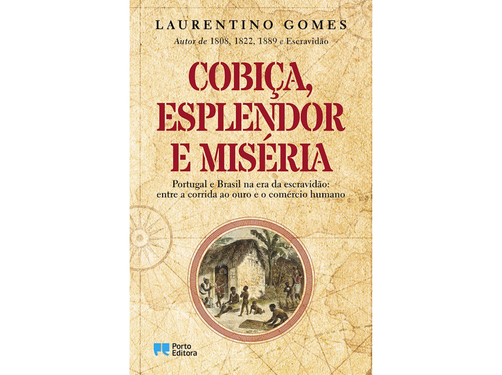 Livro Cobiça Esplendor E Miséria De Laurentino Gomes | Auchan